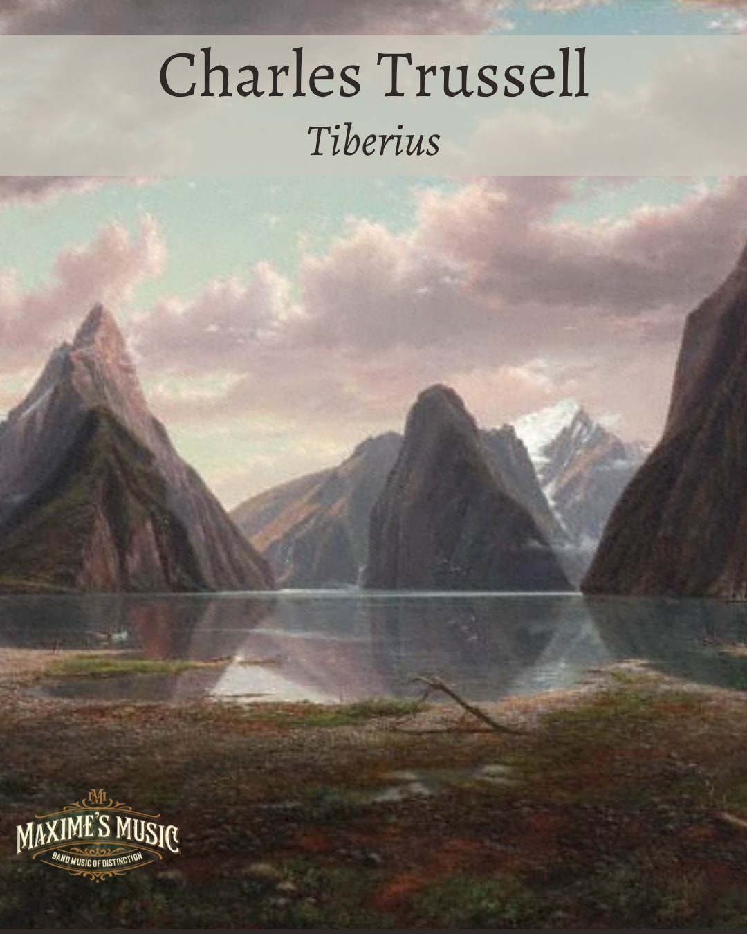Trussell, Tiberius – Maxime's